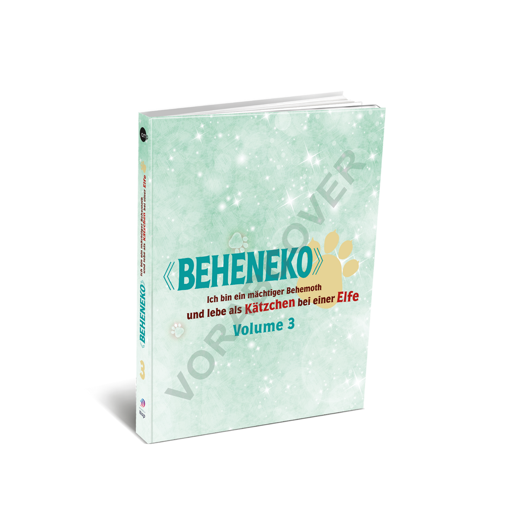 Beheneko: Ich bin ein mächtiger Behemoth und lebe als Kätzchen bei ein ...